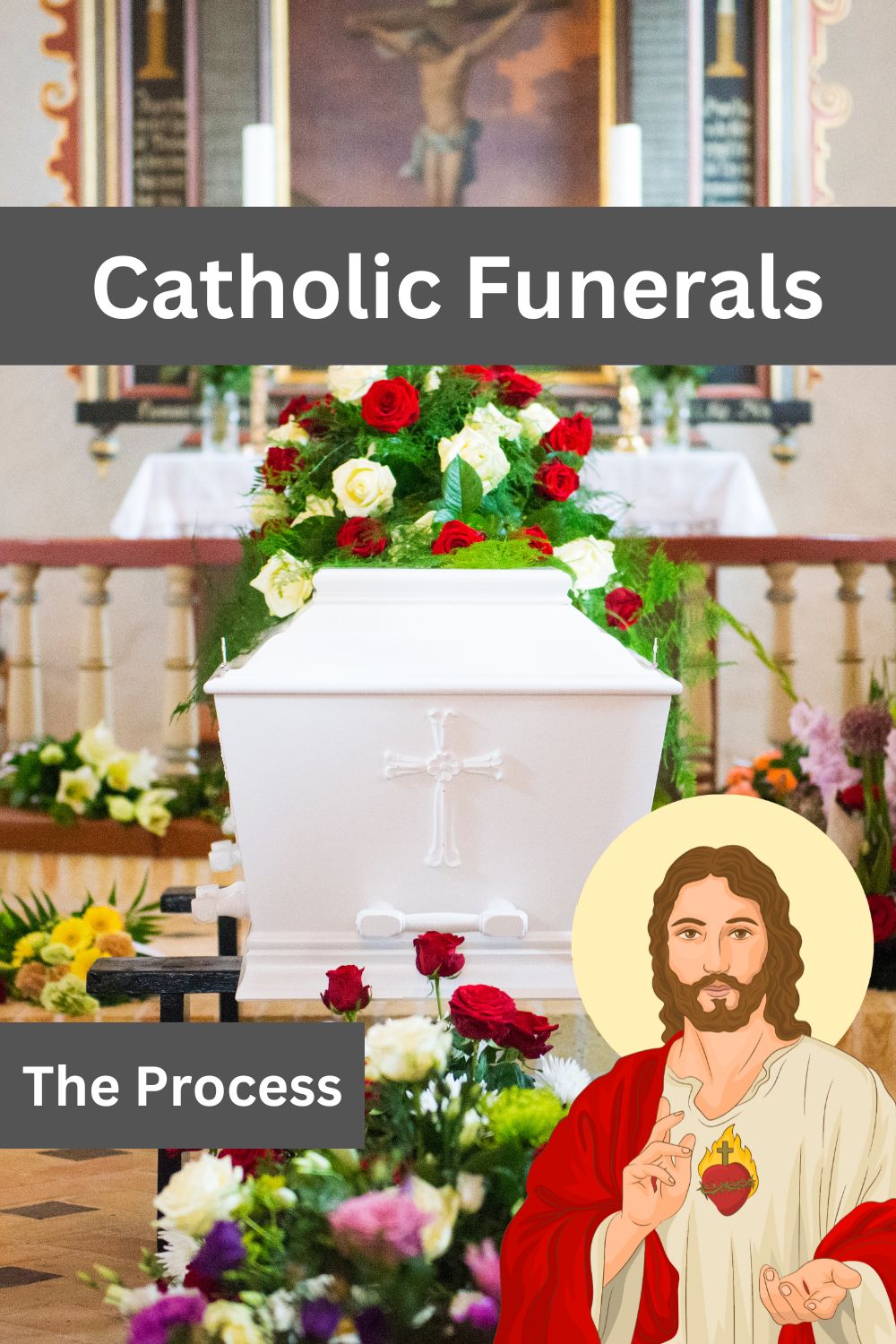 Catholic Funeral Traditions - A Guide